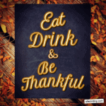 Feast Your Eyes on These Classic Thanksgiving Phrases » AllWording.com